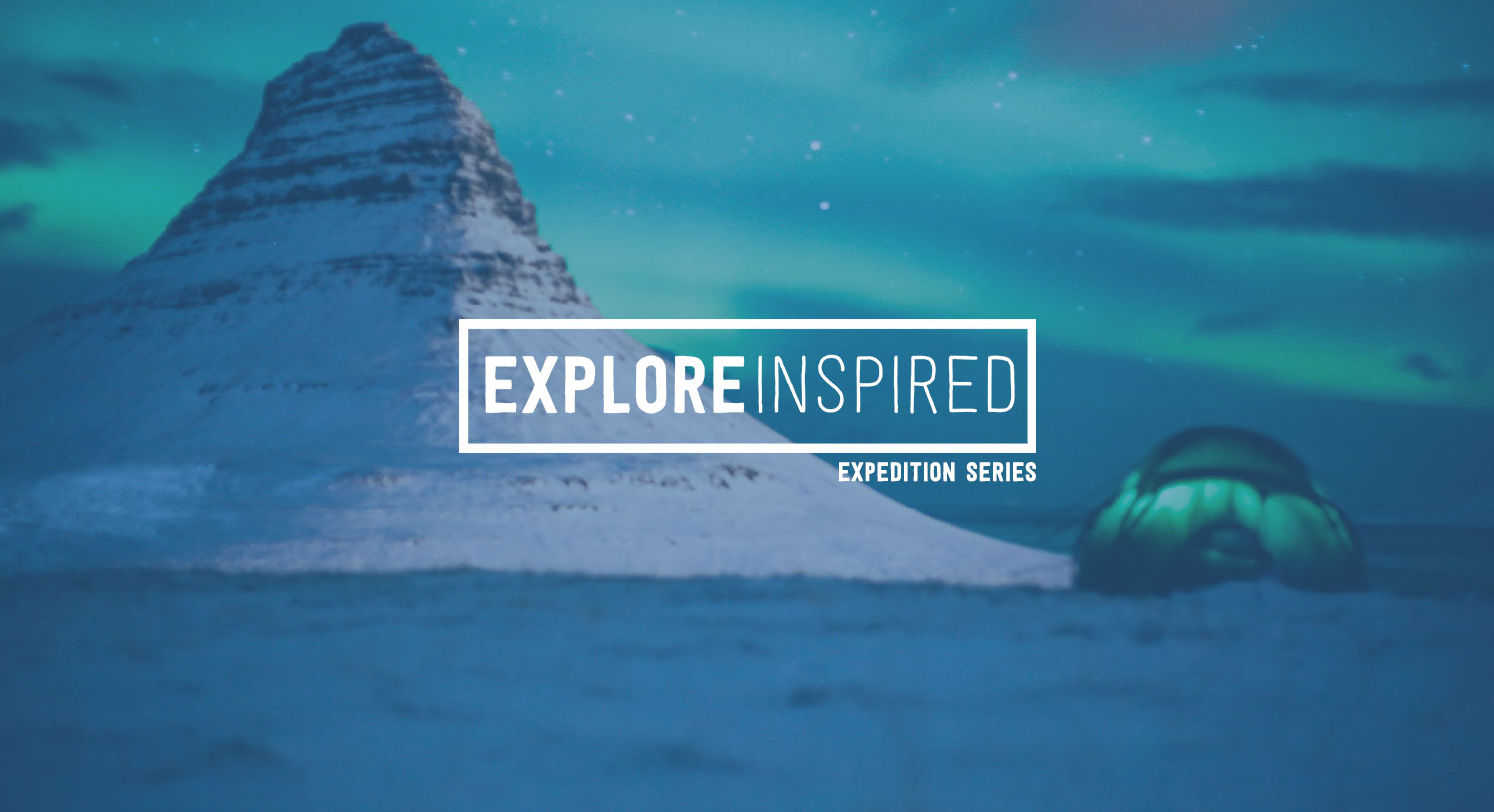 The Explore Inspired Expedition Series - An Invite-Only Adventure ...